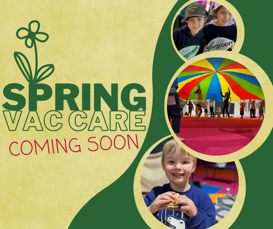 Vacation Care – Evergreen